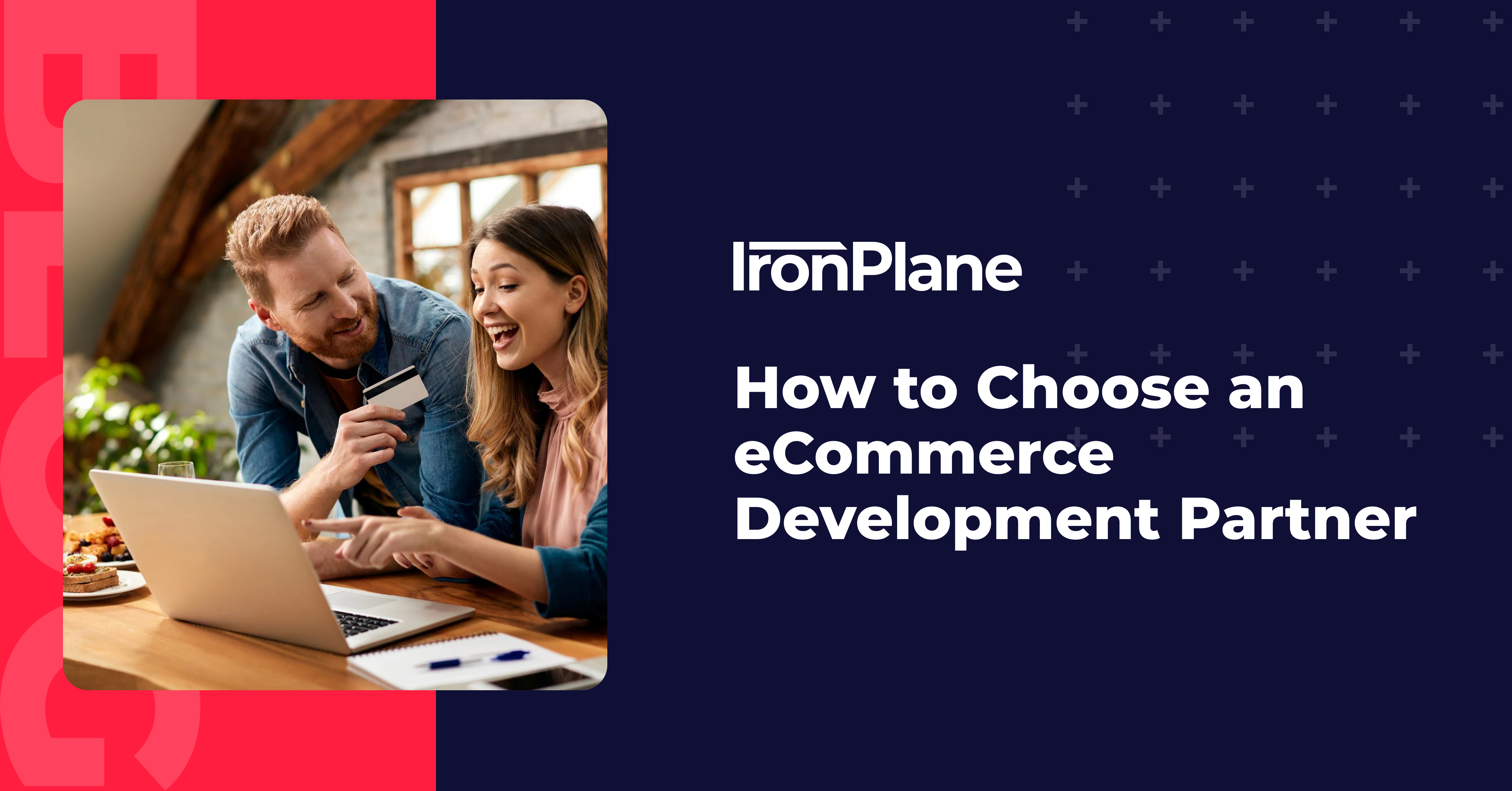 How to Choose an eCommerce Development Partner